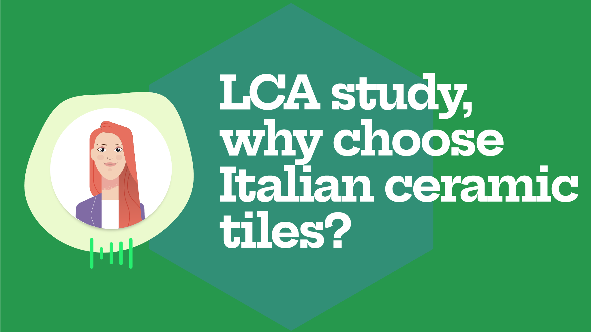 LCA study: why choose Italian ceramic tiles? - ceramica.info